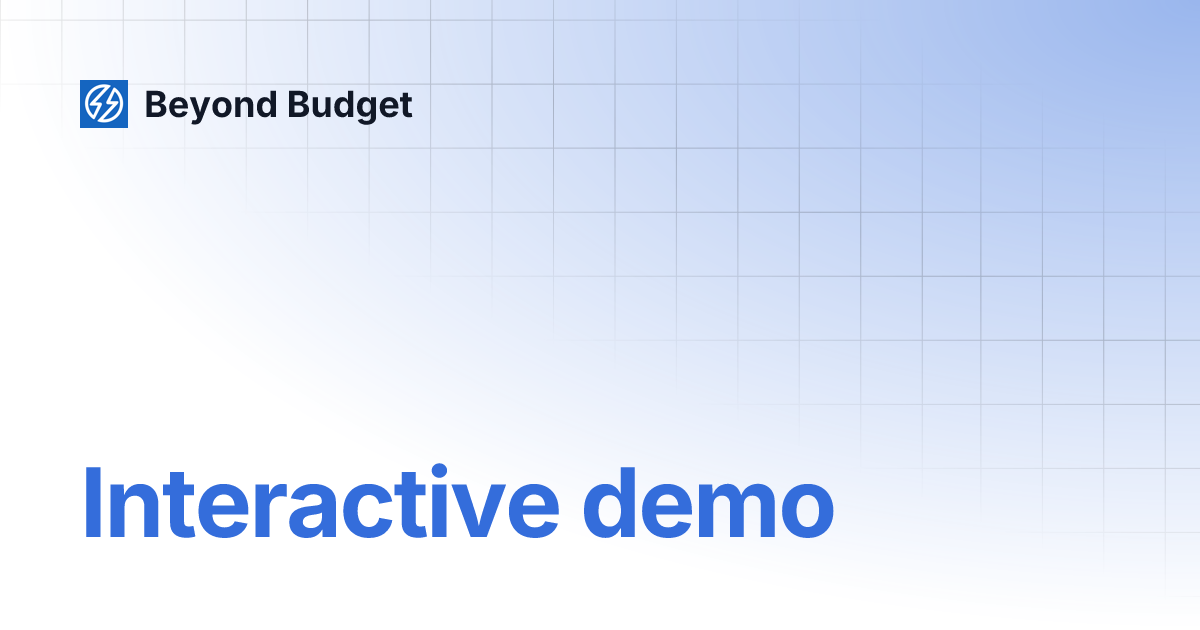 Interactive demo | Beyond Budget