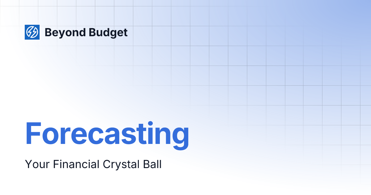 Forecasting | Beyond Budget