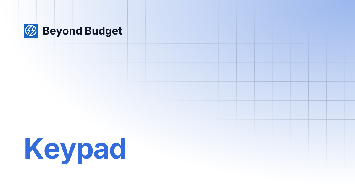 Keypad | Beyond Budget